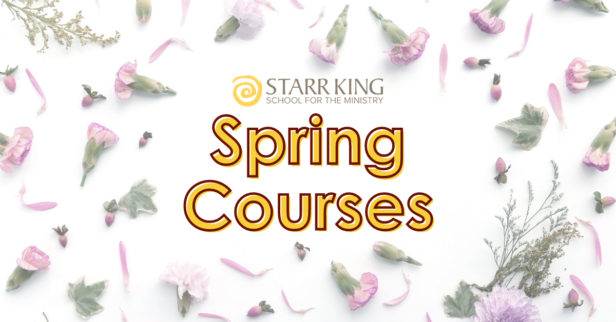 Intersession & Spring 2022 Courses - Starr King School for the Ministry